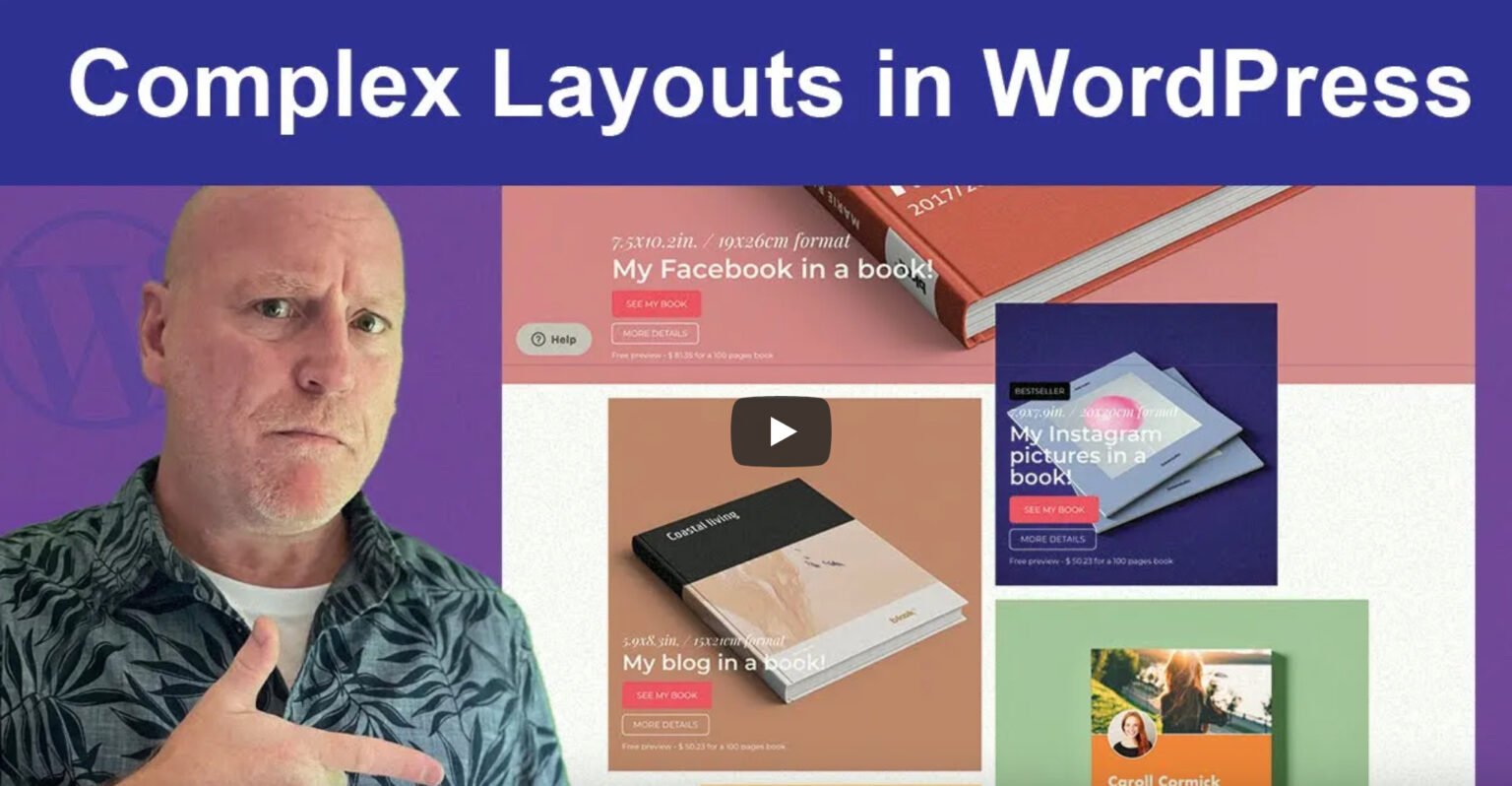 Building Complex Layouts in the WordPress Block Editor: A Step by Step Breakdown - elliott richmond